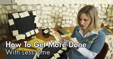 How To Get More Done With Less Time - ActionCOACH