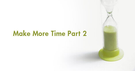 Make More Time Part 2 - ActionCOACH