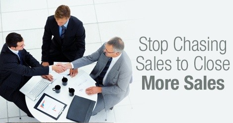 Stop Chasing Sales to Close More Sales - ActionCOACH